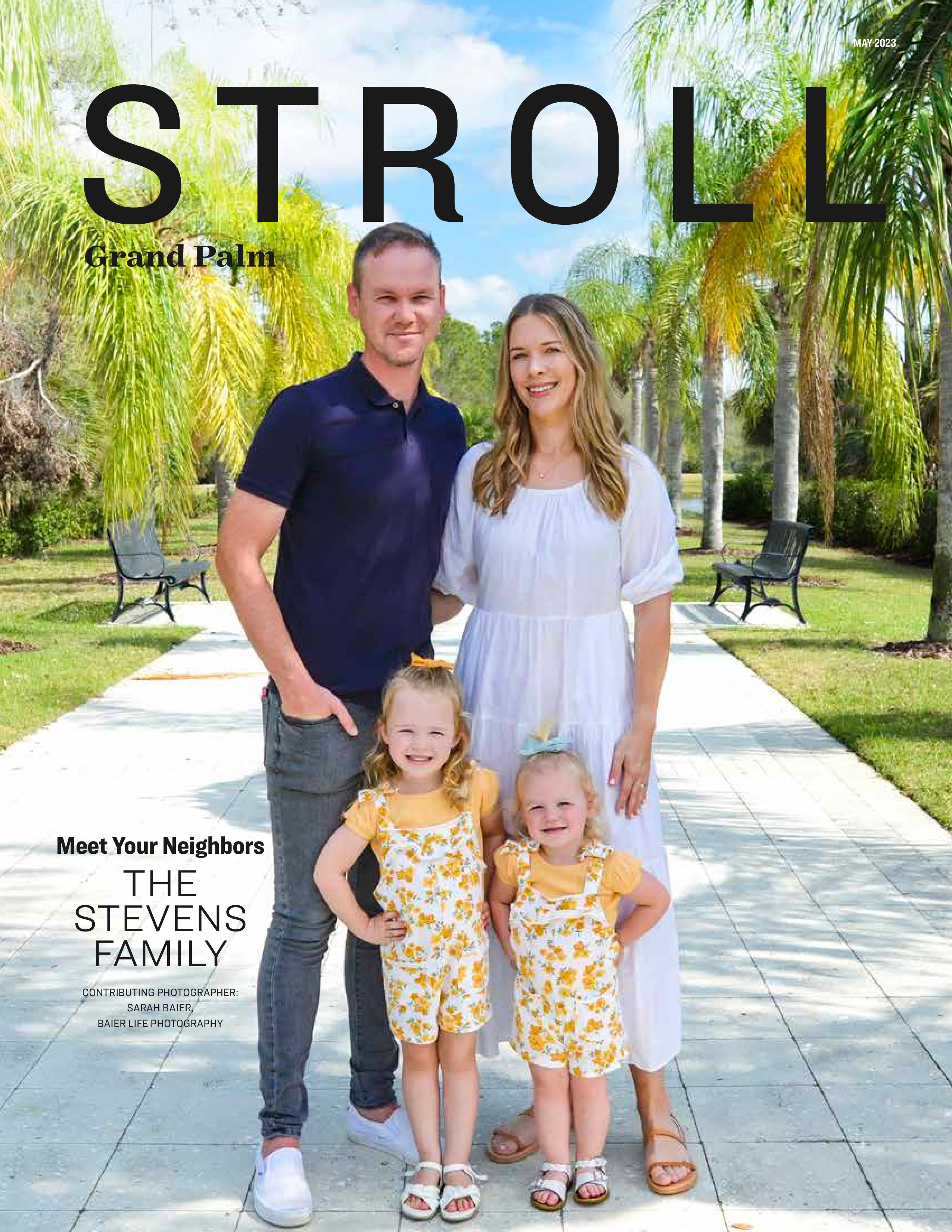 Stroll Magazine | Stroll Grand Palm | Venice, FL