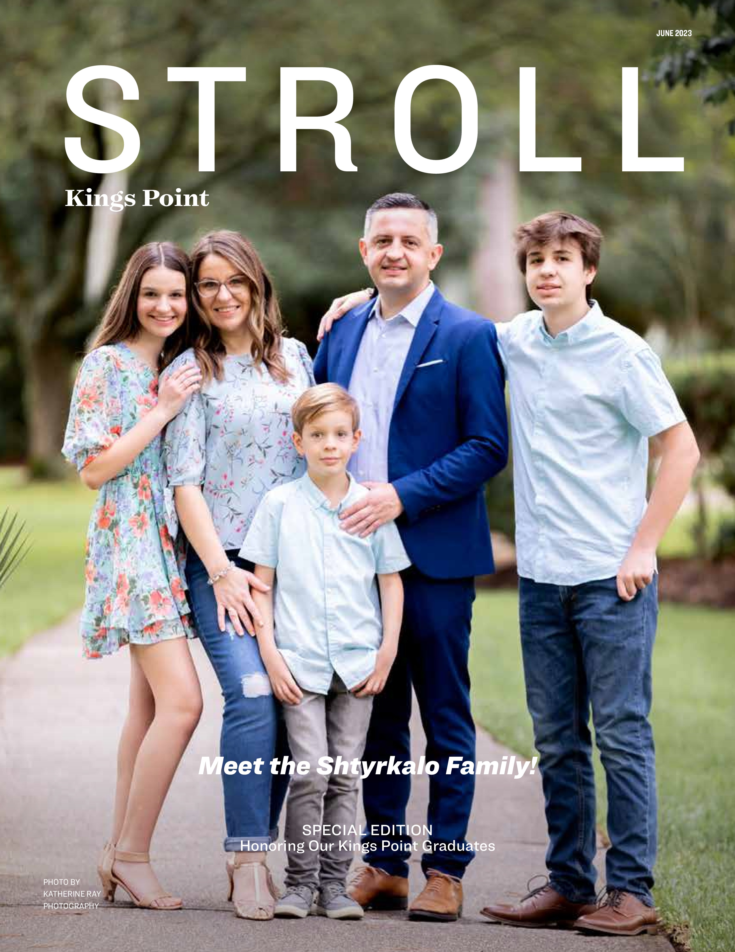 Stroll Magazine | Stroll Kings Point | Kingwood, TX