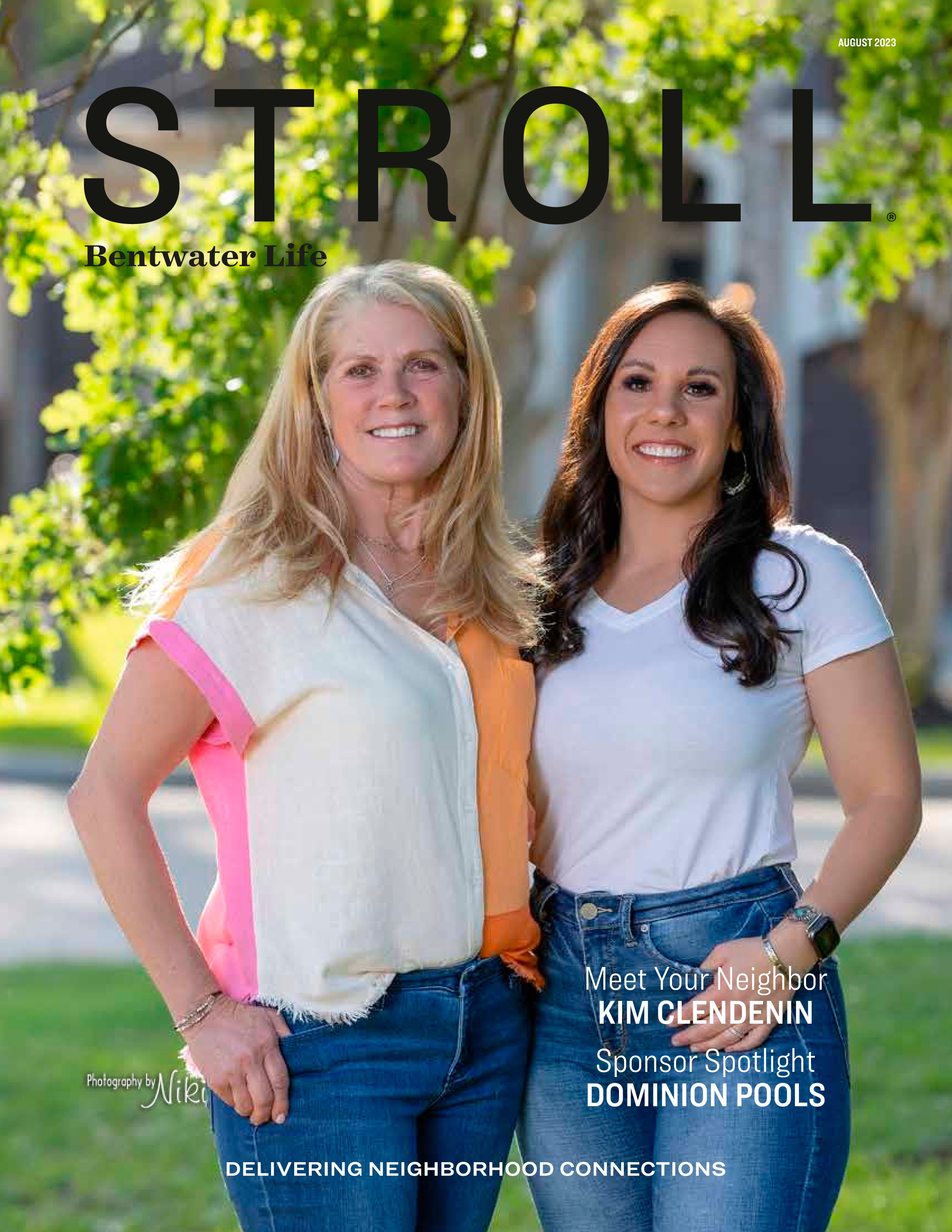 Stroll Magazine | Stroll Bentwater | Montgomery, TX